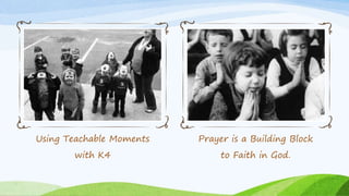 Teaching faith to children power point | PPTX