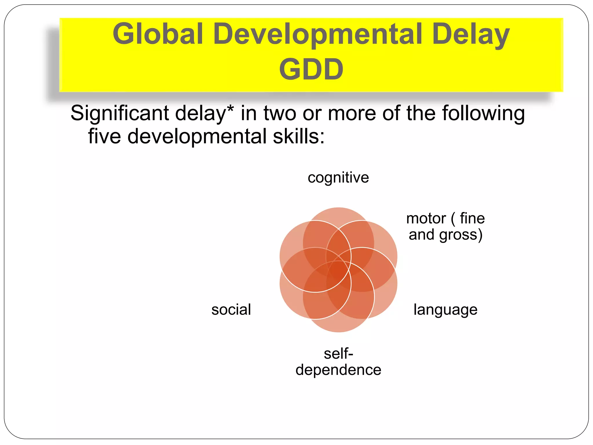 develomental skills and Global development delay | PPT