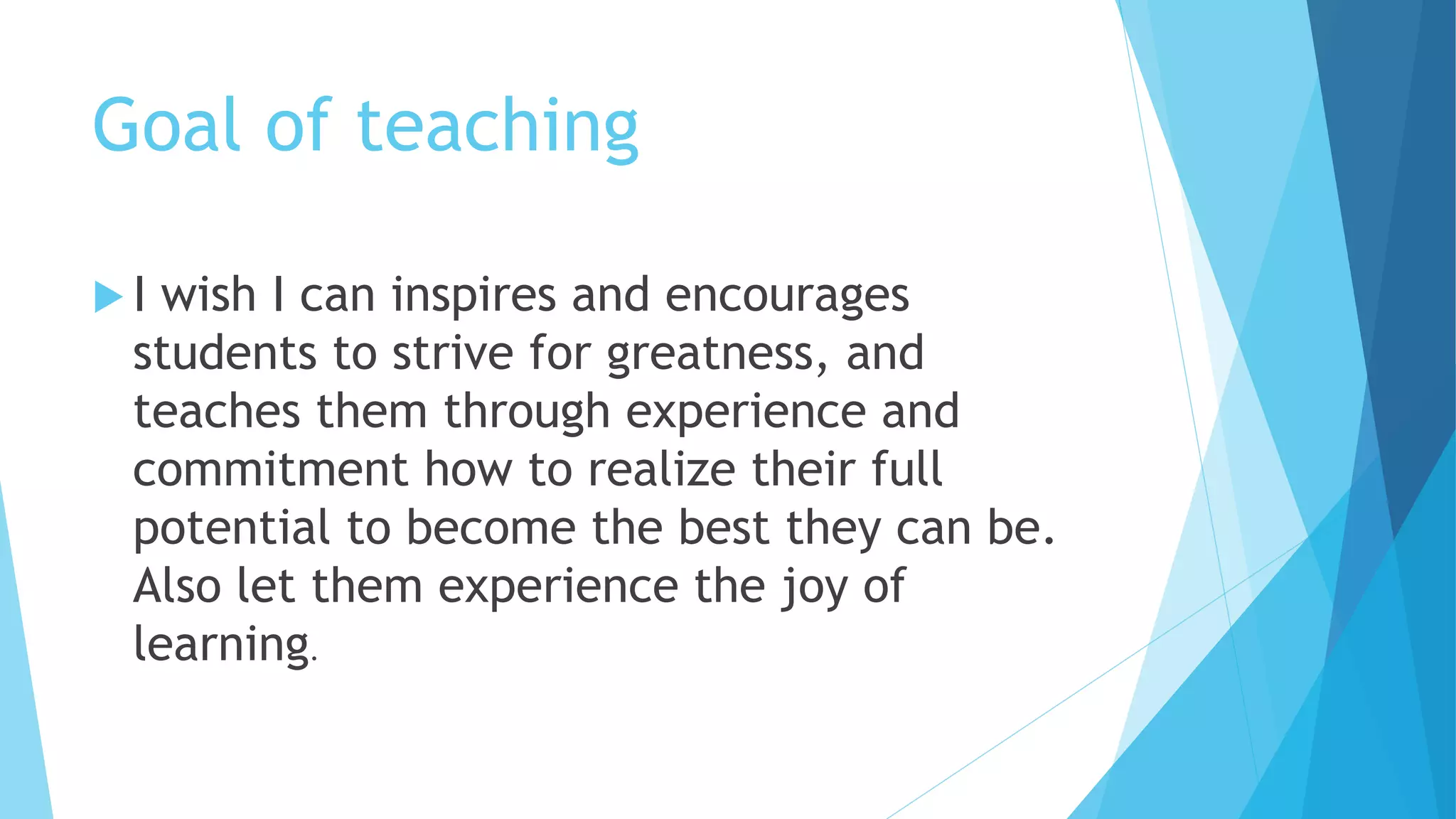 goal of teaching | PPTX | Primary Education | Education
