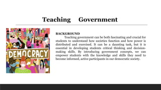 Teaching Government-And its systema..pptx