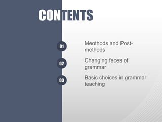Teaching grammar in the post method era | PPTX