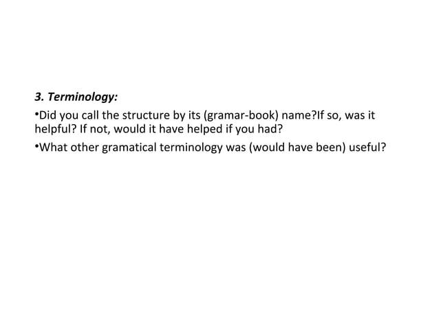 Teaching grammar intro oct 2 v2 | PPT | Homework and Study | Education