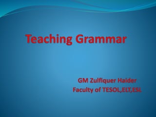 Teaching_Grammar_pptx.pptx | Educational Assessment | Education