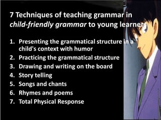 Teaching grammar to young learners | PPTX