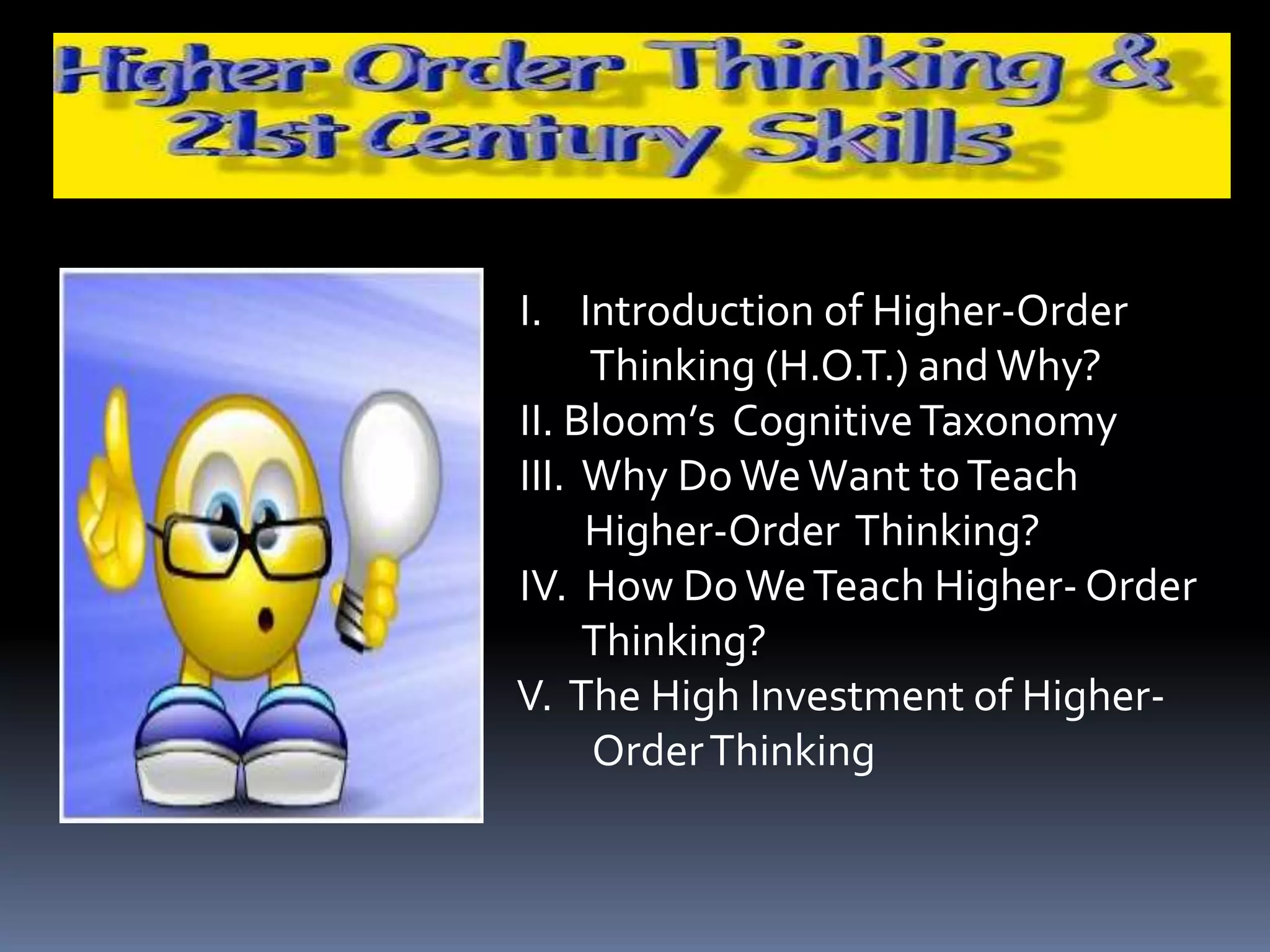 Teaching Higher Order Thinking & 21st Century Skills | PPTX