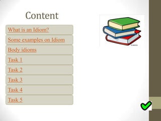 Teaching idioms, idiom test | PPTX