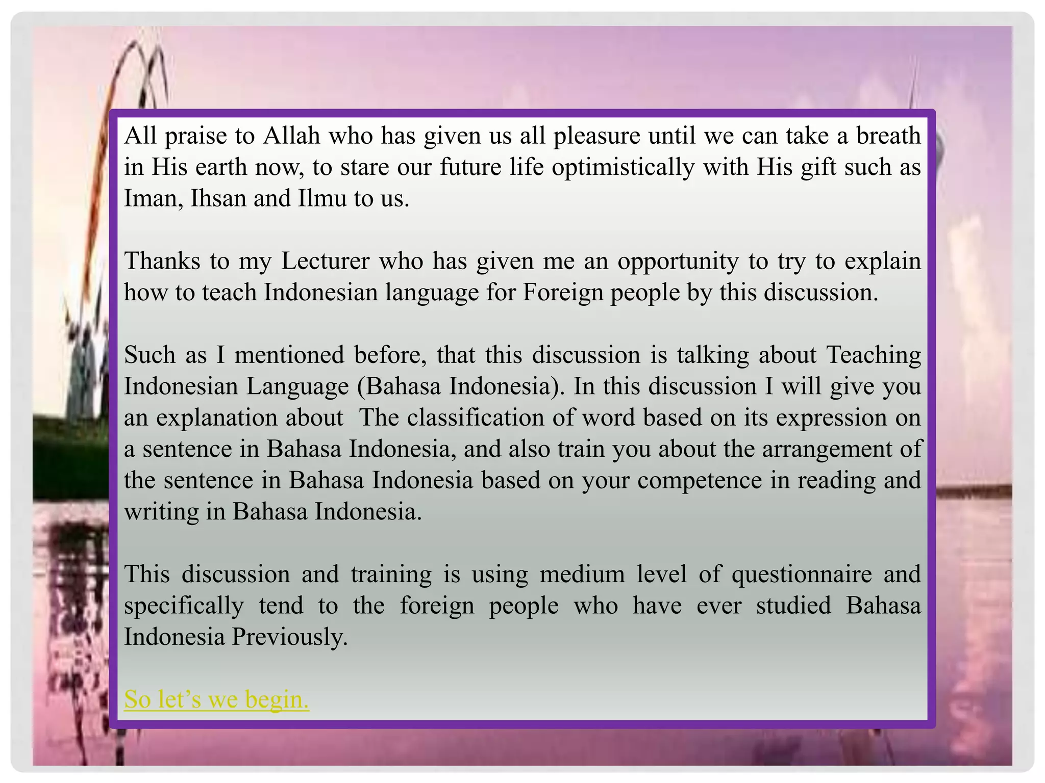 Teaching Indonesian for Foreign People based on Classification of Word ...