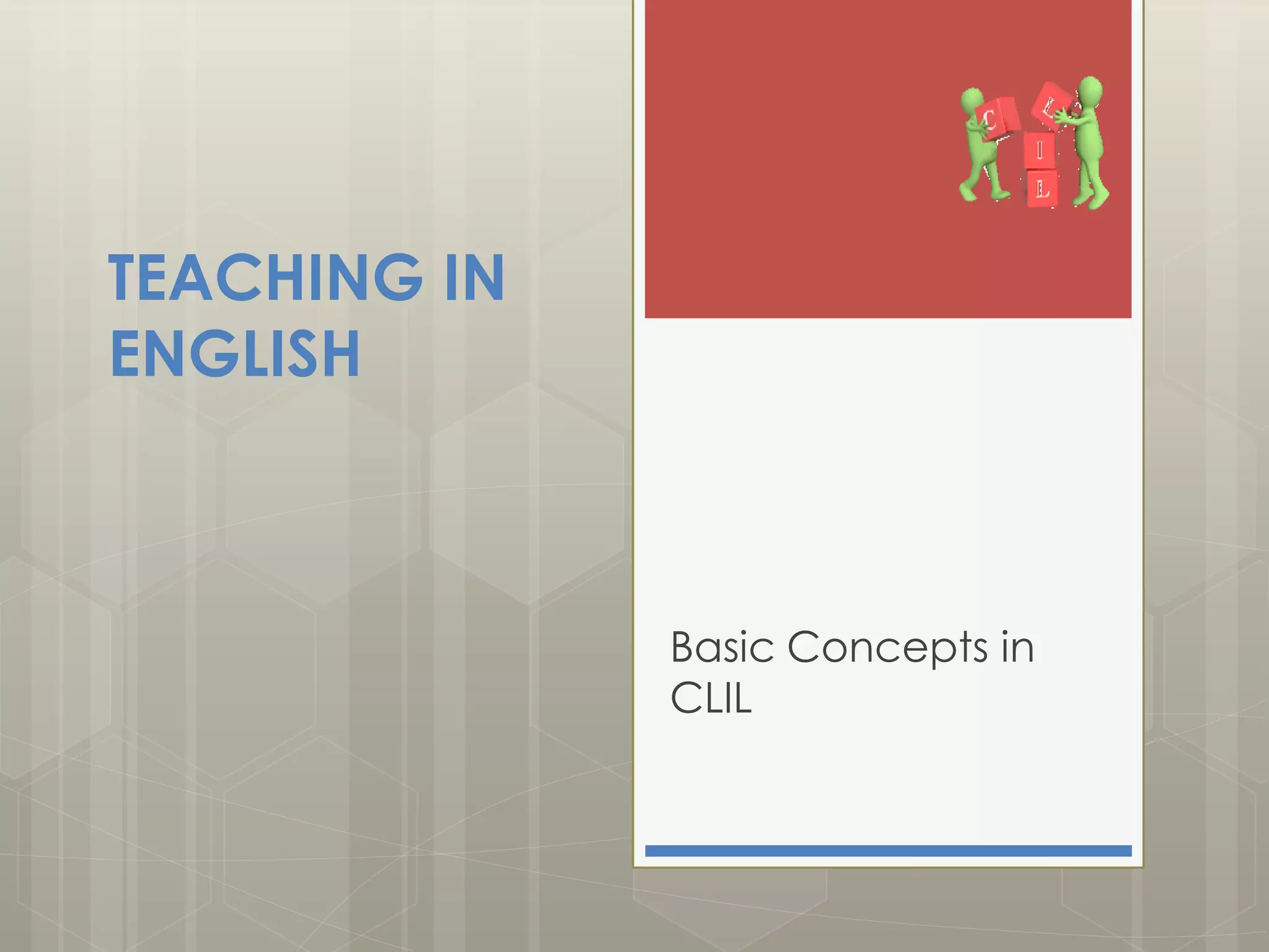 Teaching in english clil | PPT