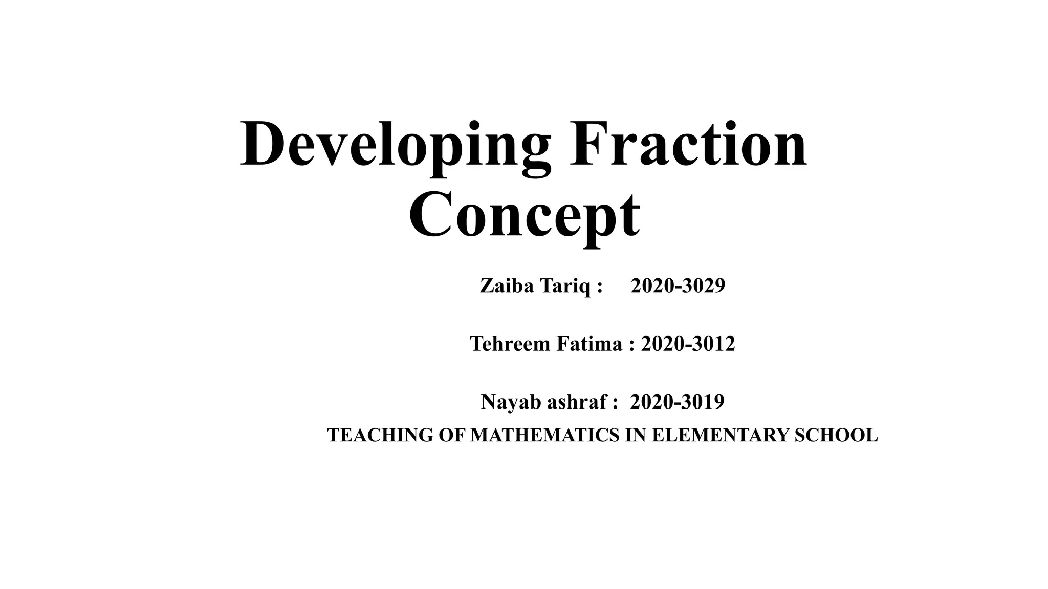 Teaching in Mathematics Developing Fraction Concepts PPT. | PPTX