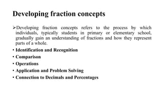 Teaching in Mathematics Developing Fraction Concepts PPT. | PPT