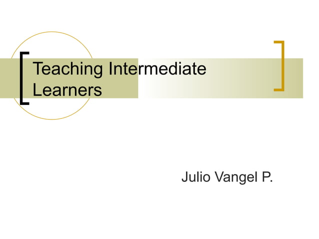 Teaching intermediate learners | PPT