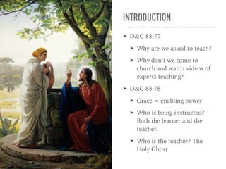 Teaching in the Savior's Way: Part 3 Teach the Doctrine | PDF