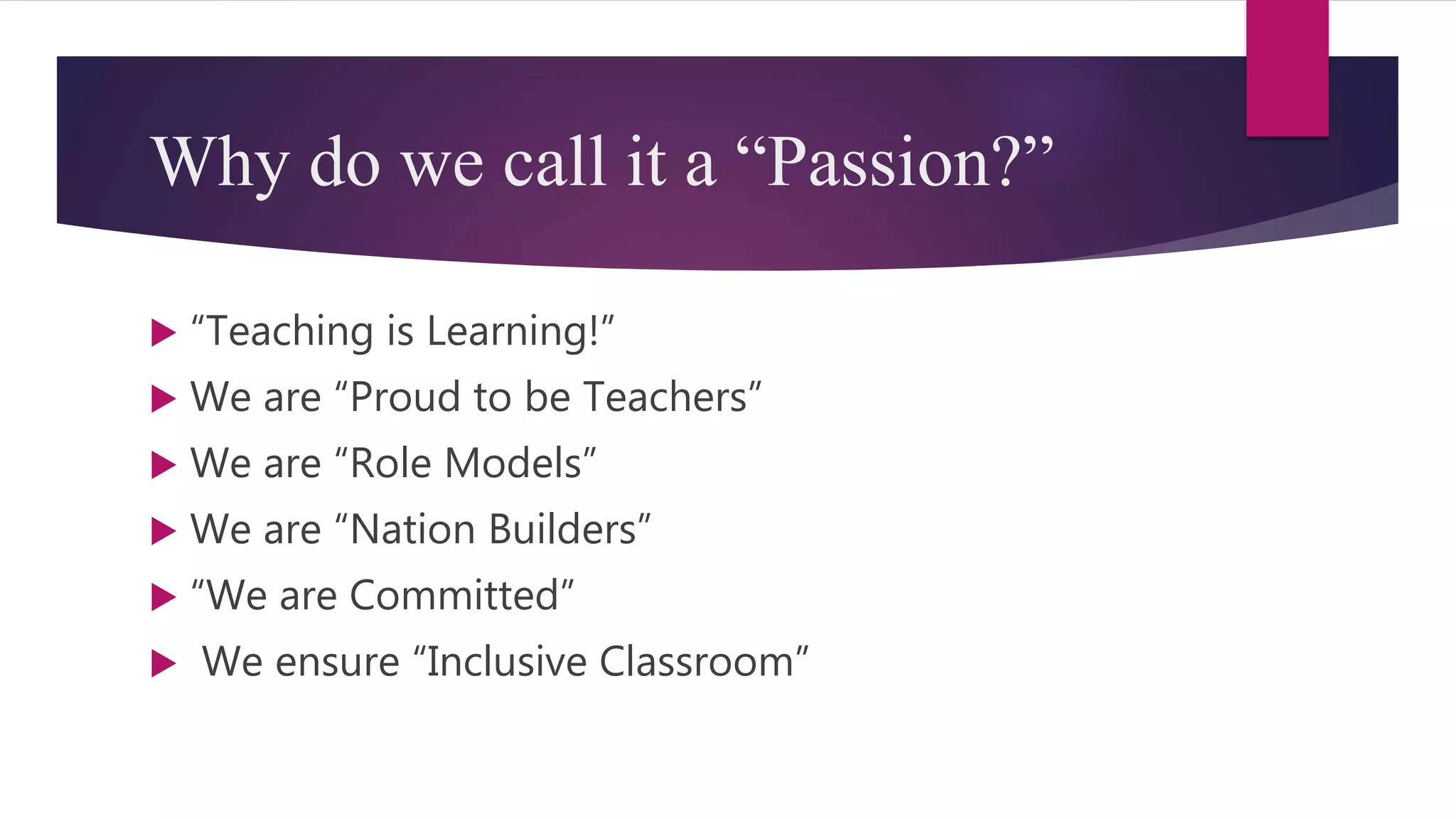 Teaching is our passion | PPTX