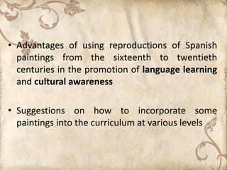 Teaching language and culture with Spanish paintings | PPTX