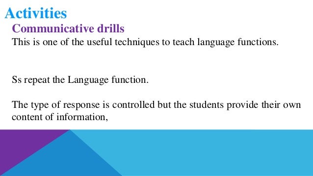 Teaching language functions Teaching language functions