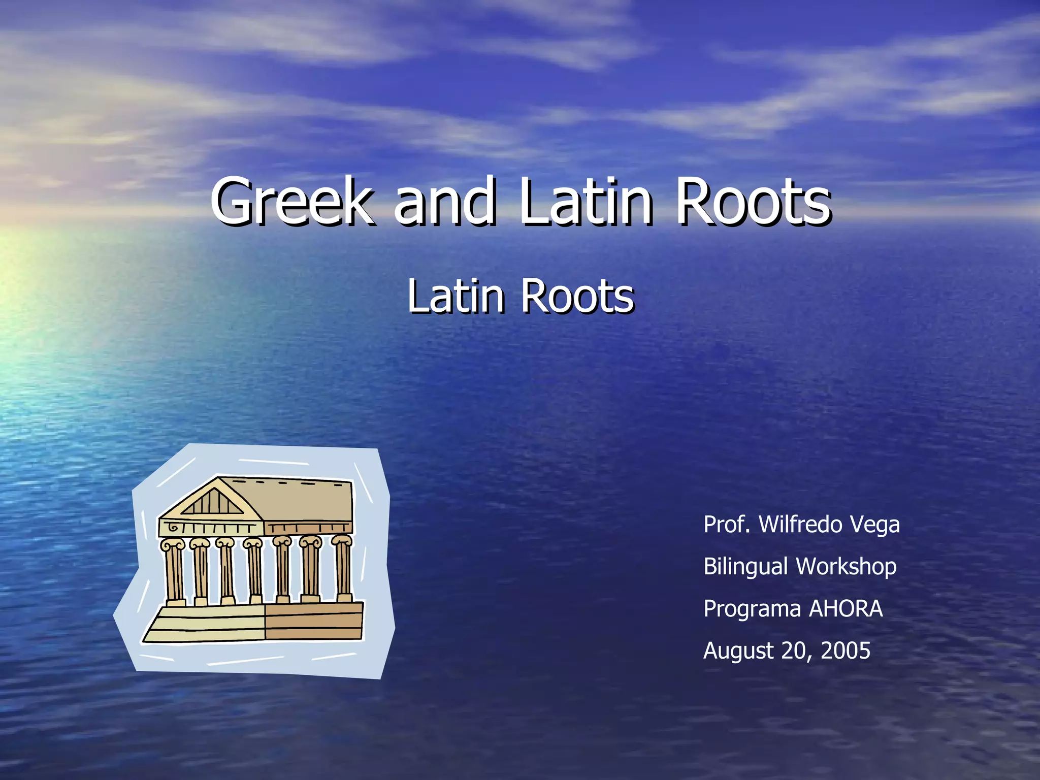Teaching Latin and Greek Roots | PPT | Geology | Science