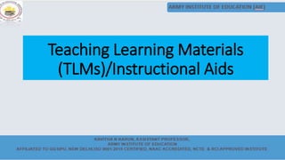 Teaching Learning Materials | PPTX