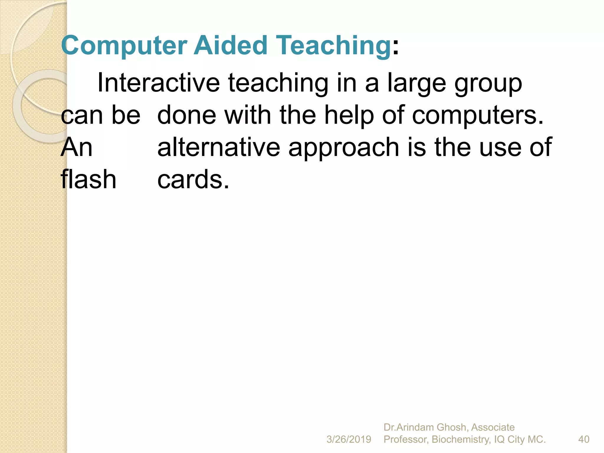 Teaching learning methods mci revised basic course workshop curriculum aetcom module | PPTX