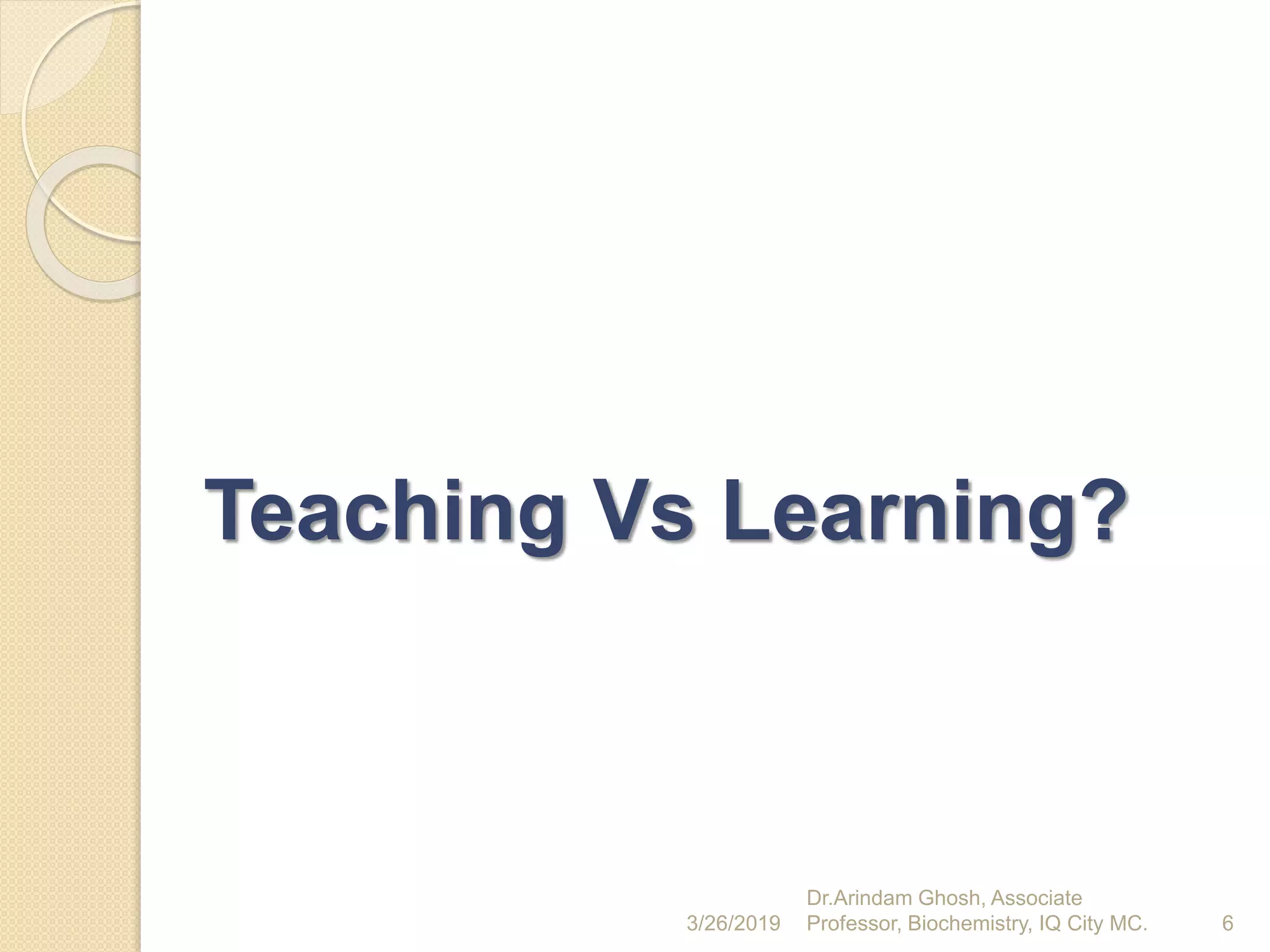 Teaching learning methods mci revised basic course workshop curriculum ...