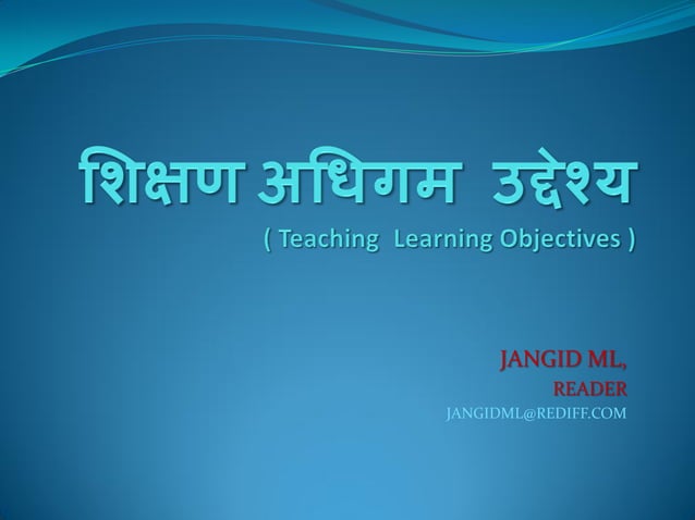 Teaching learning objectives by jangid ml 20140621 | PPT