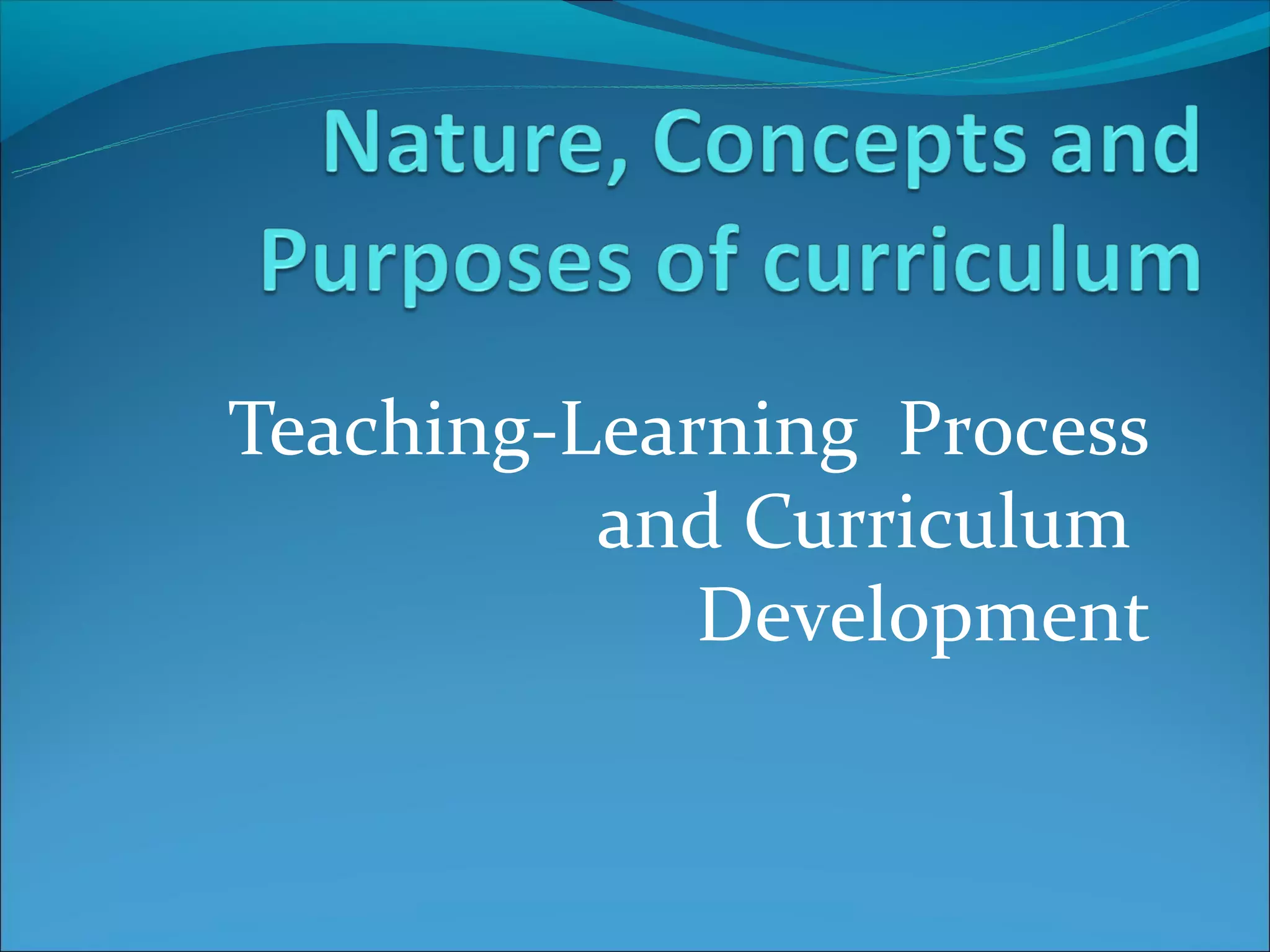 Teachinglearningprocess 110316083331-phpapp02 | PPT