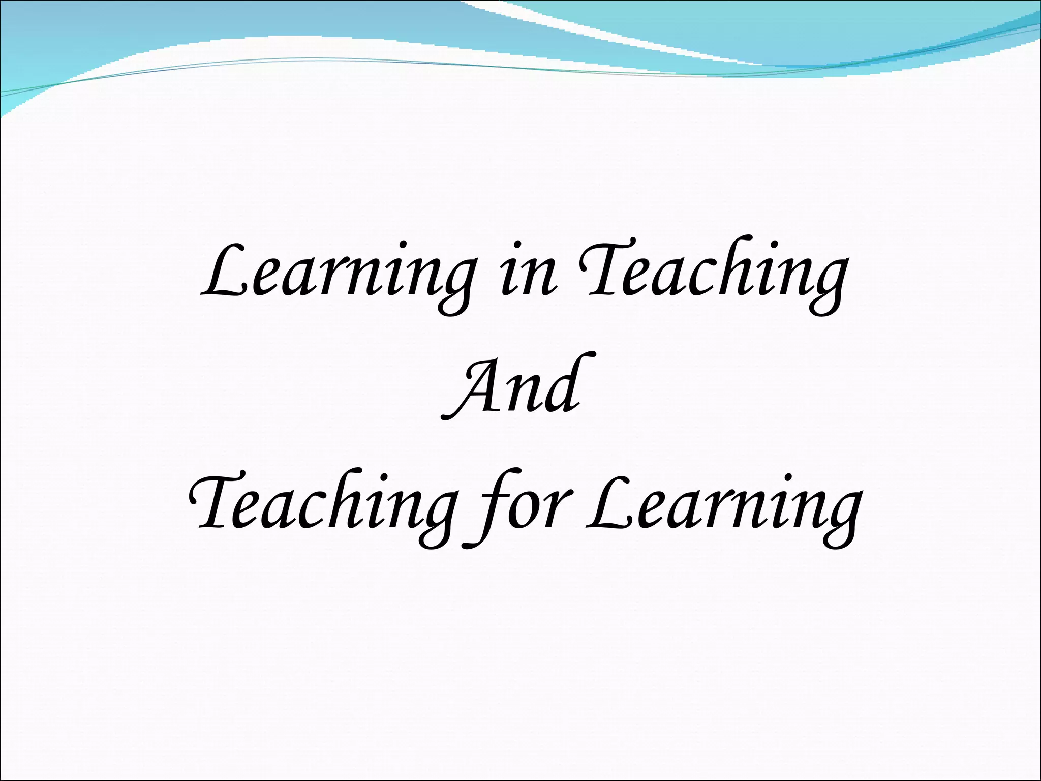 Teaching &learning process | PPT