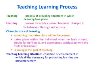 Teaching learning process | PPTX