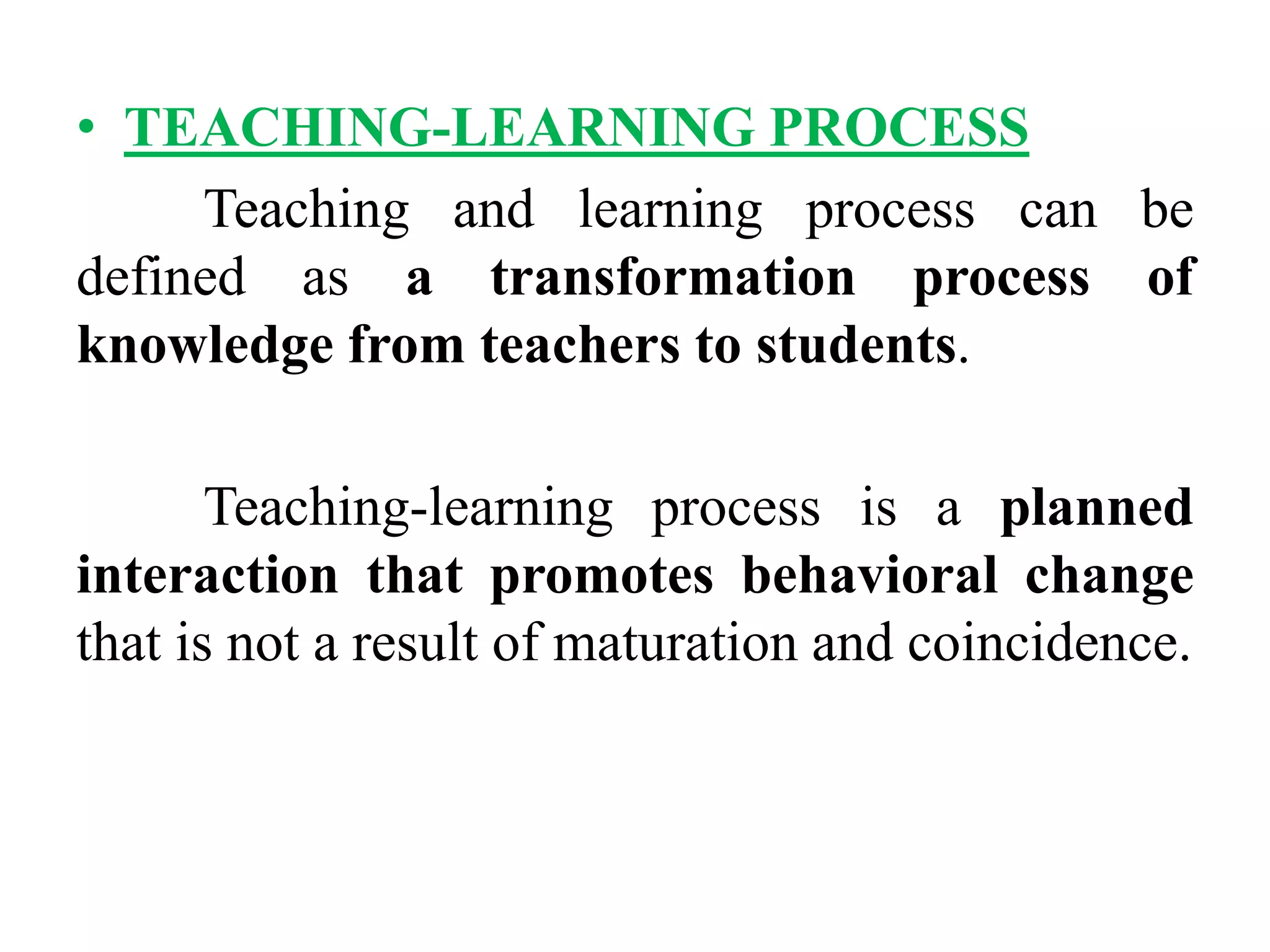 Teaching learning process | PPTX