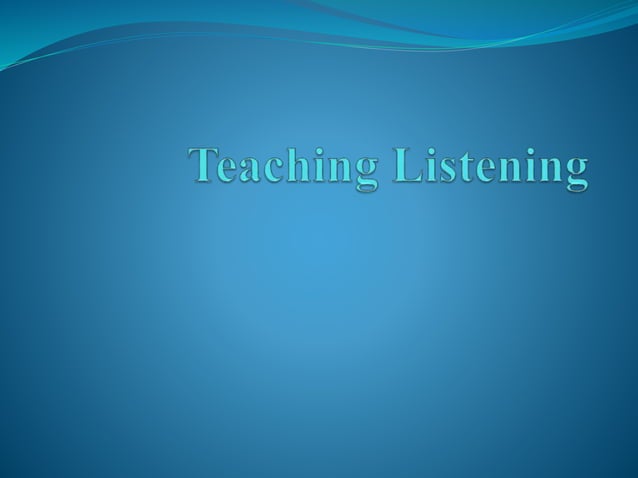Teaching listening | PPT