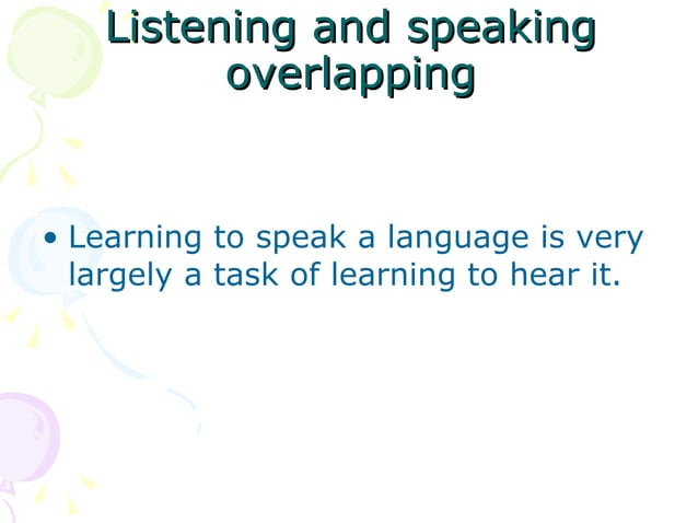 Teaching listening and speaking | PPT
