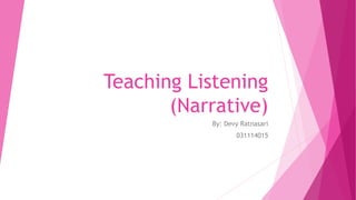 Teaching listening (narrative) | PPTX