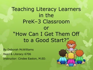 Teaching literacy learners in the | PPT