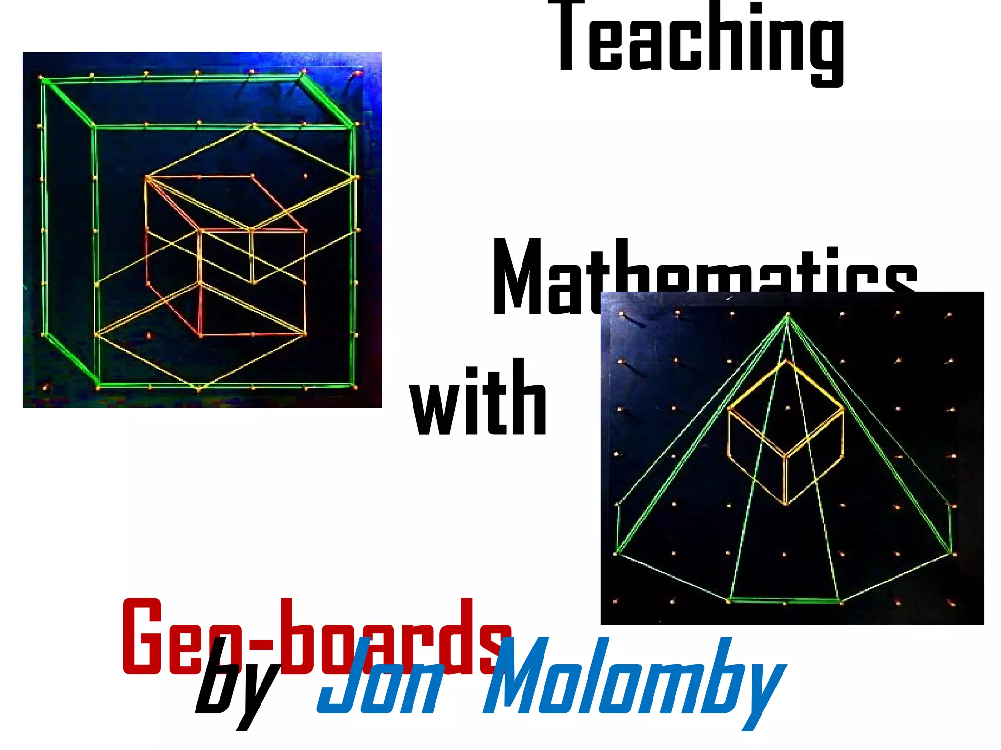 Teaching Maths with Geoboards | PPT