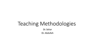 Teaching Methodologies in medical education.pptx