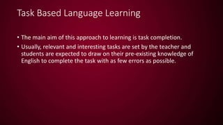 Teaching methods to teach English | PPT