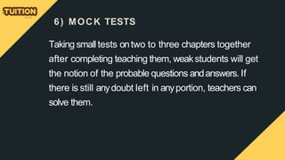 TEACHING METHODS FOR WEAK STUDENTS | PPTX