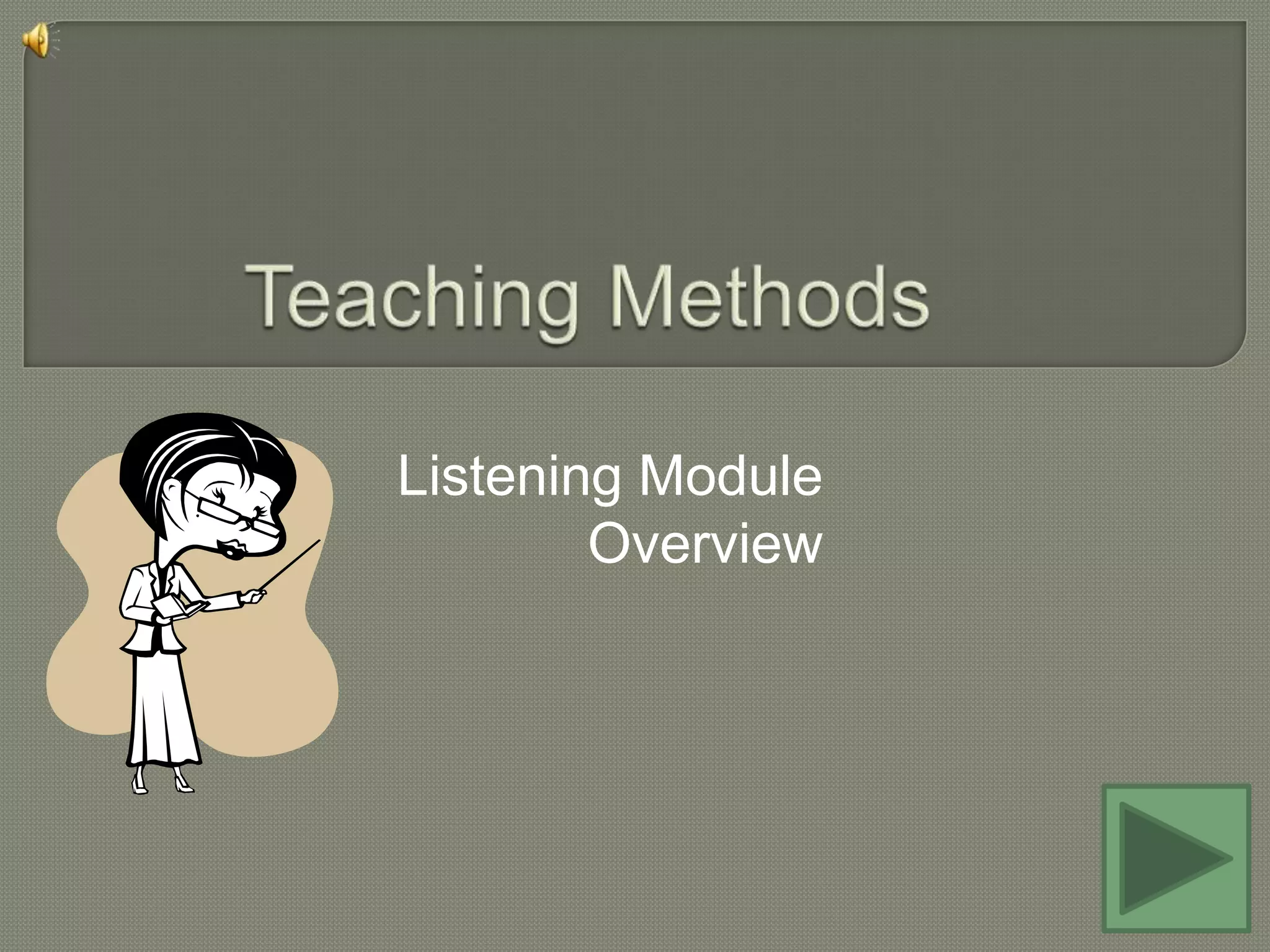 Teaching Methods - Listening | PPTX