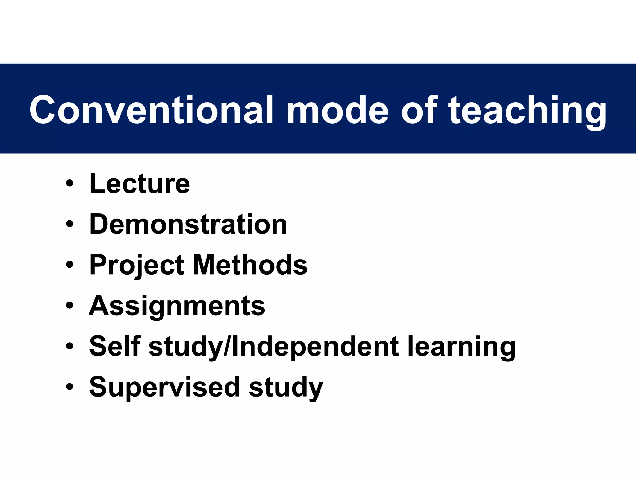 Conventional, non-conventional and Innovative mode of teaching | PPTX