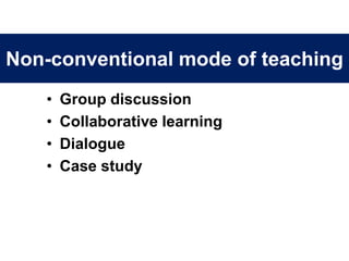 Conventional, non-conventional and Innovative mode of teaching | PPTX