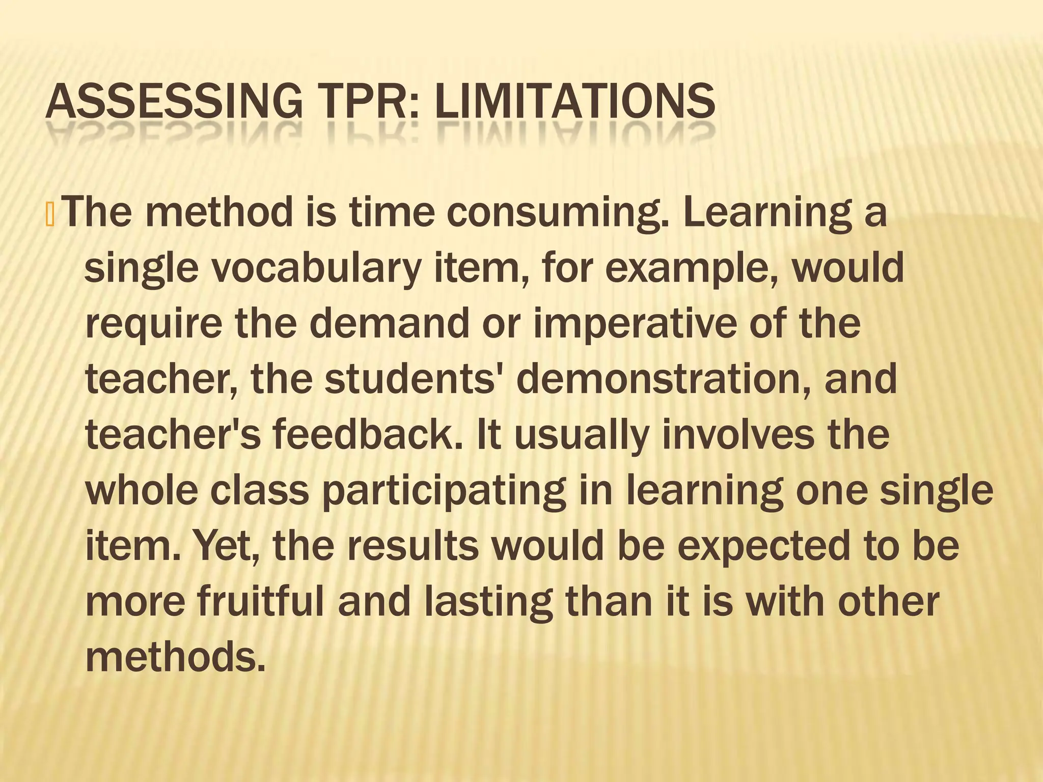 Teaching Metodologies - Total Physical Response (TPR).pptx