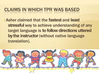 Teaching Metodologies - Total Physical Response (TPR).pptx