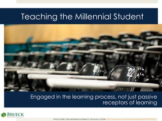Teaching the Millennial Learner | PPT