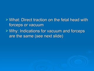 Teachingmoduleoperativevaginaldelivery | PPT