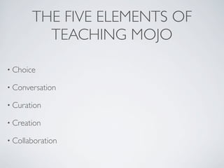 Teaching MOJO | PPT
