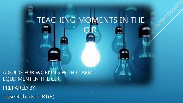 Teaching Moments in the OR | PPT