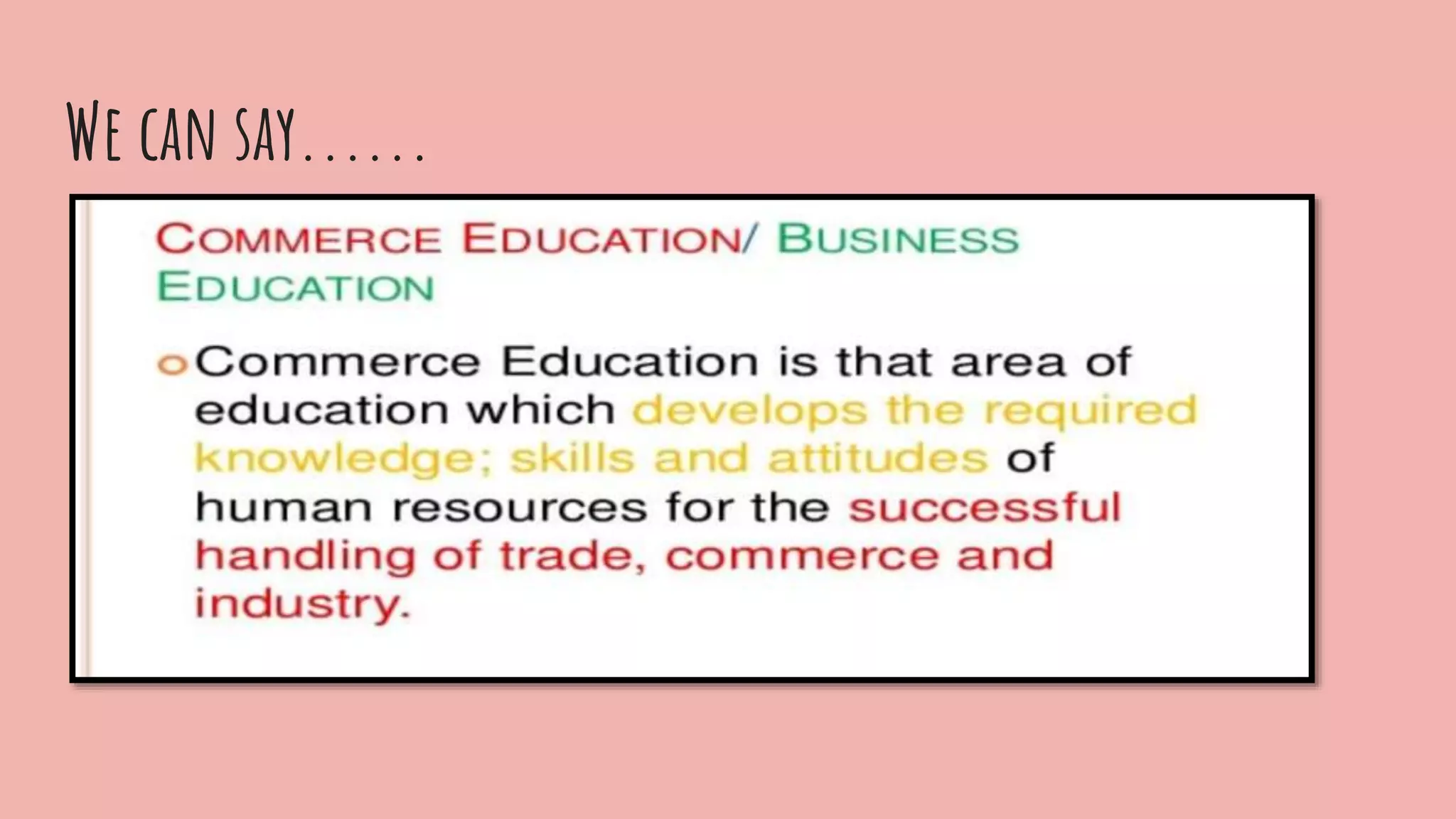Teaching of commerce B.Ed India | PPTX