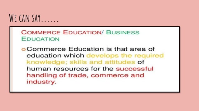 Teaching of commerce B.Ed India | PPTX | Business | Business and Finance