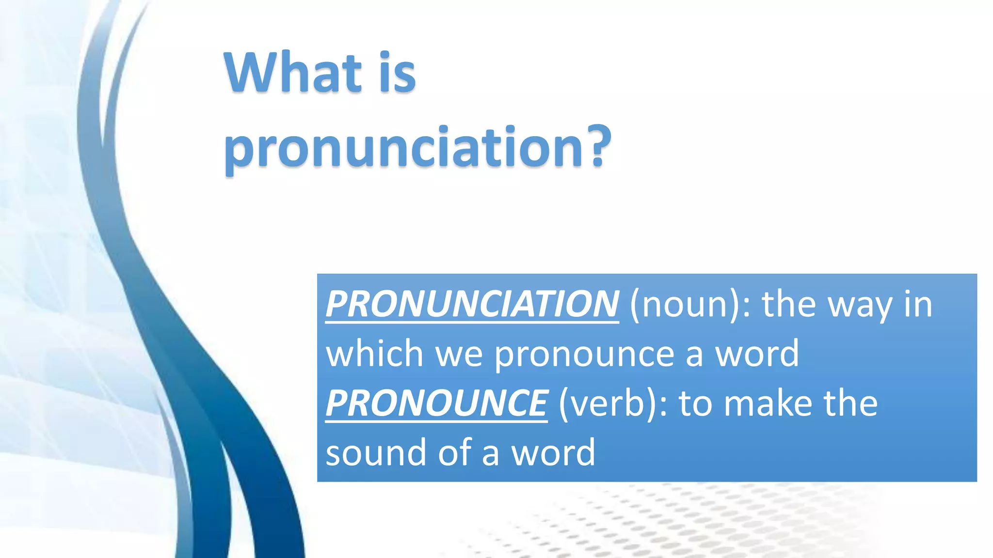 Teaching of pronunciation | PPTX