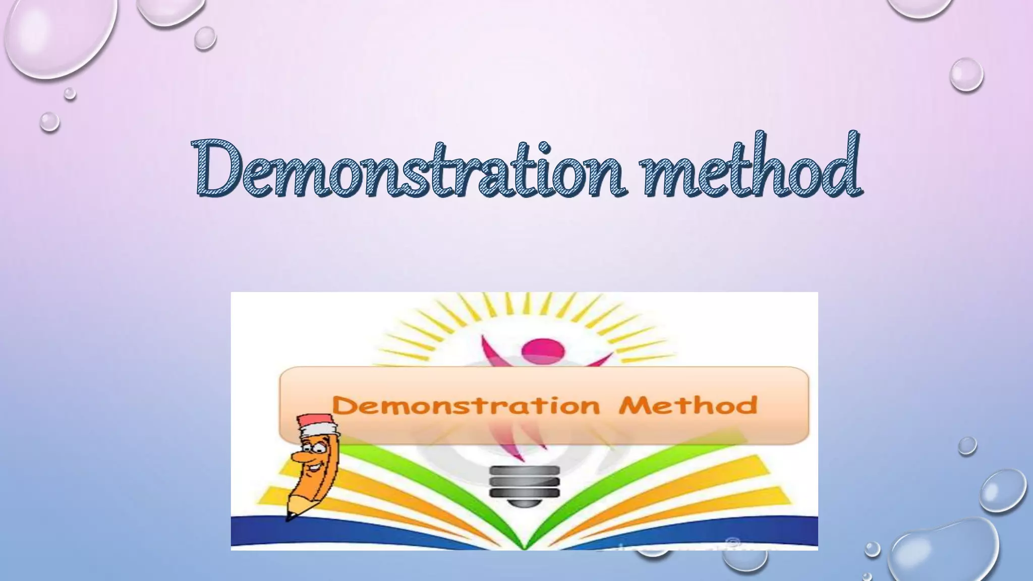 DEMONSTRATION METHOD | PPTX