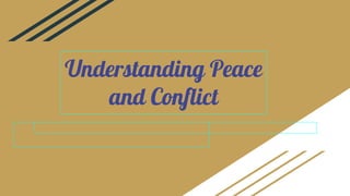 understanding peace and conflict | PPTX